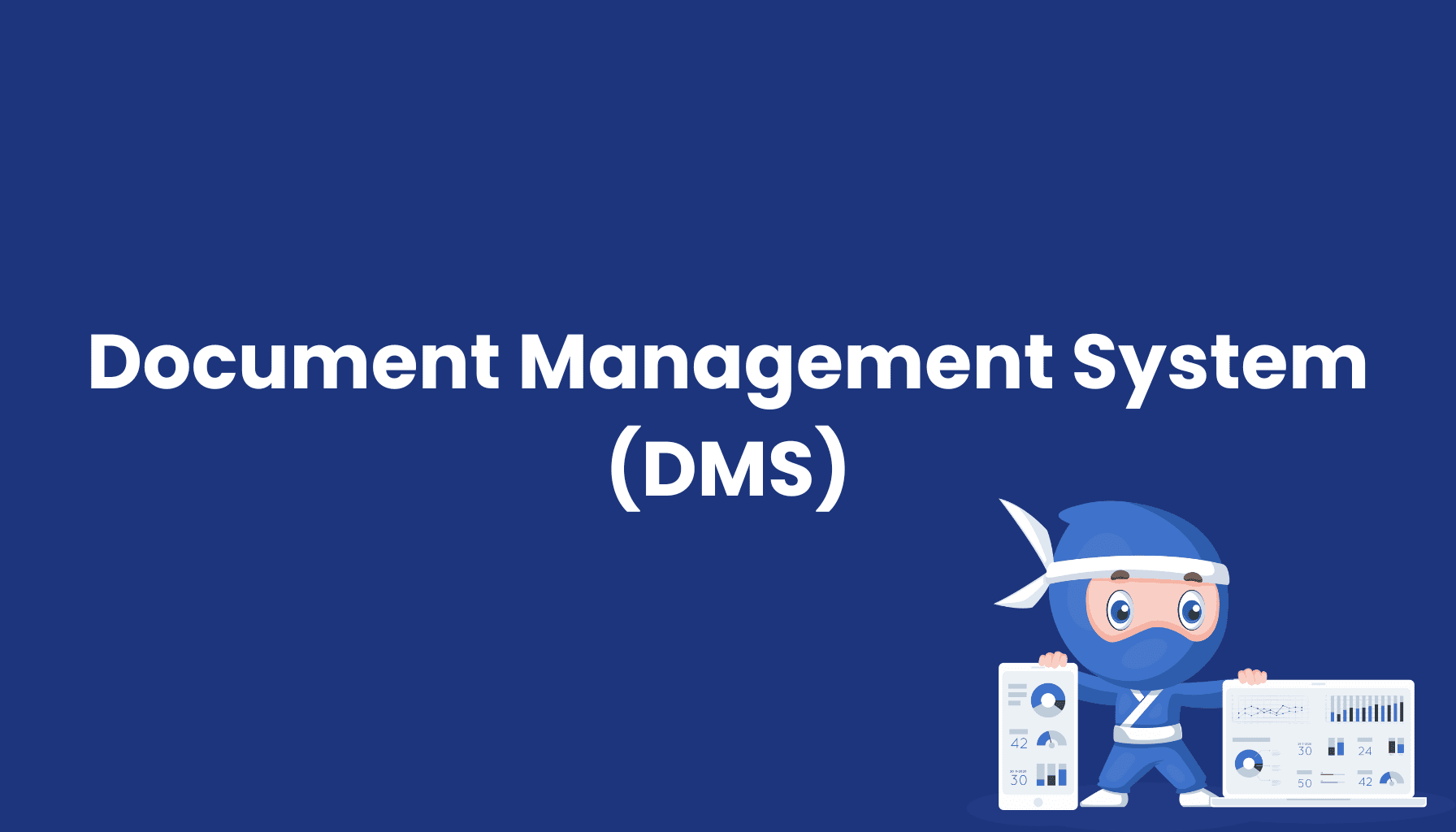 Document Management System (DMS)